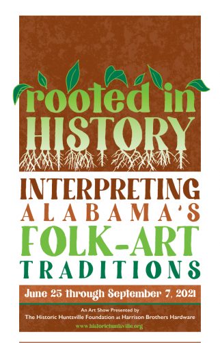 Rooted in History: Interpreting Alabama’s Folk-Art Traditions ...